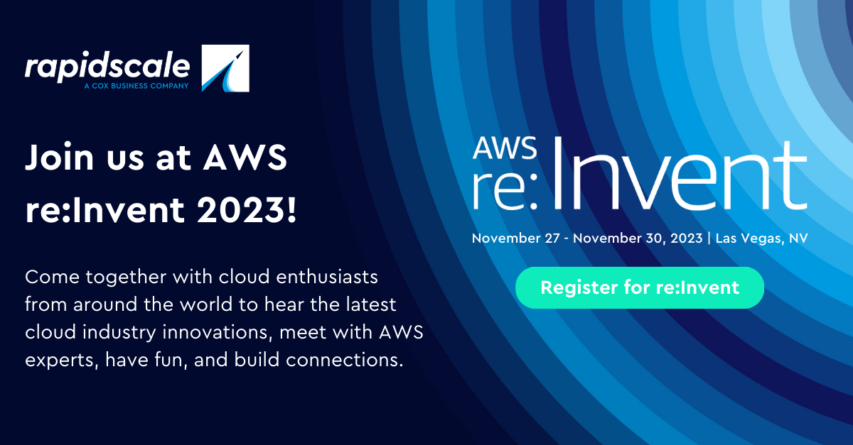 RapidScale @ AWS re:Invent 2023